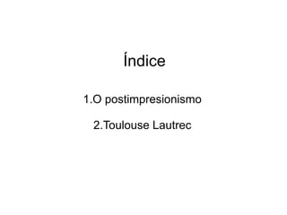 Toulouse Lautrec | PPT