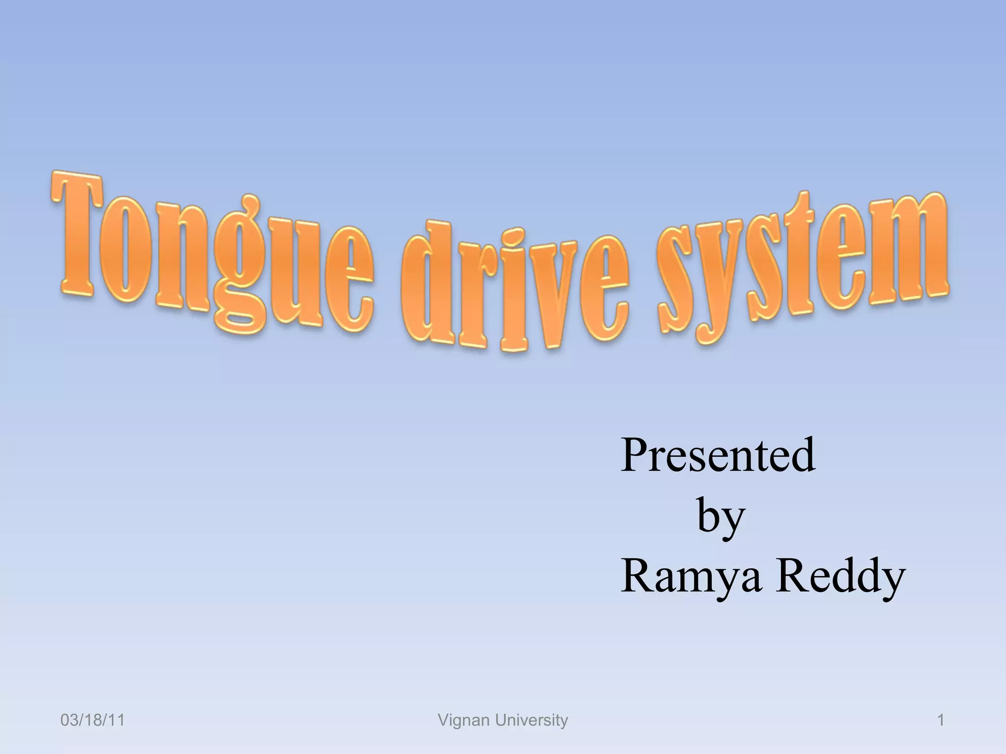 Tounge drive system | PPT | Ear, Nose and Throat Conditions | Diseases ...