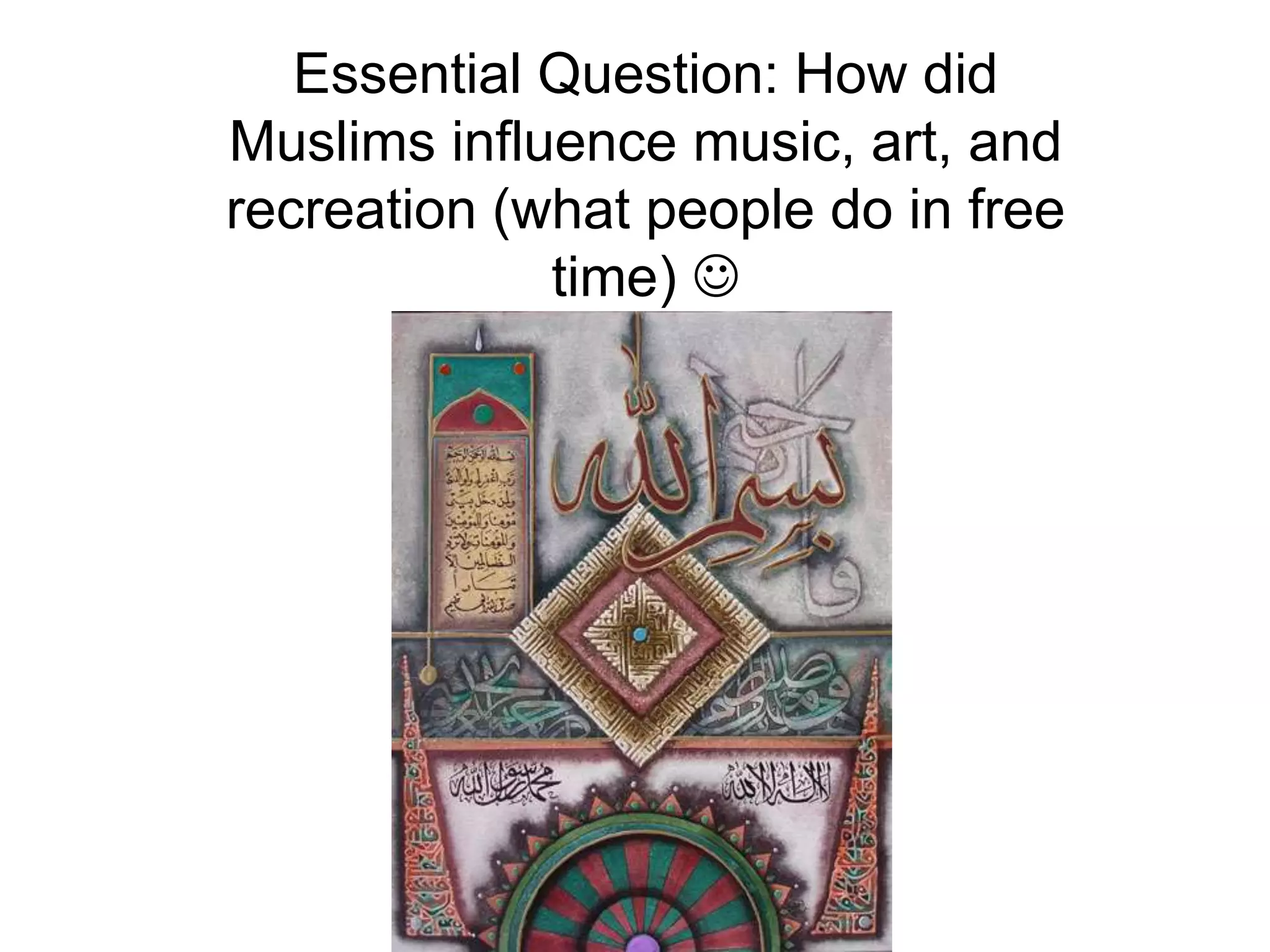 chapter 10 history contributions of Muslims to art | PPT