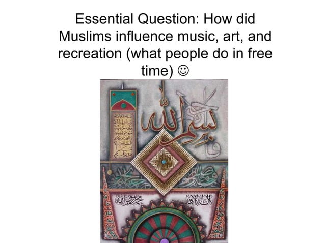 chapter 10 history contributions of Muslims to art | PPT