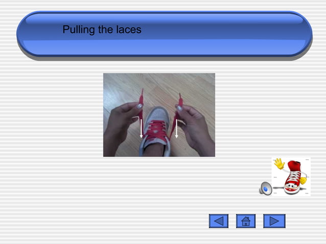 Tying your shoes | PPT