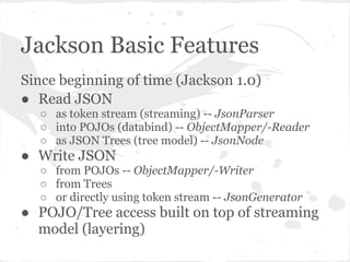 Tour de Jackson: Forgotten Features of Jackson JSON processor | PPT