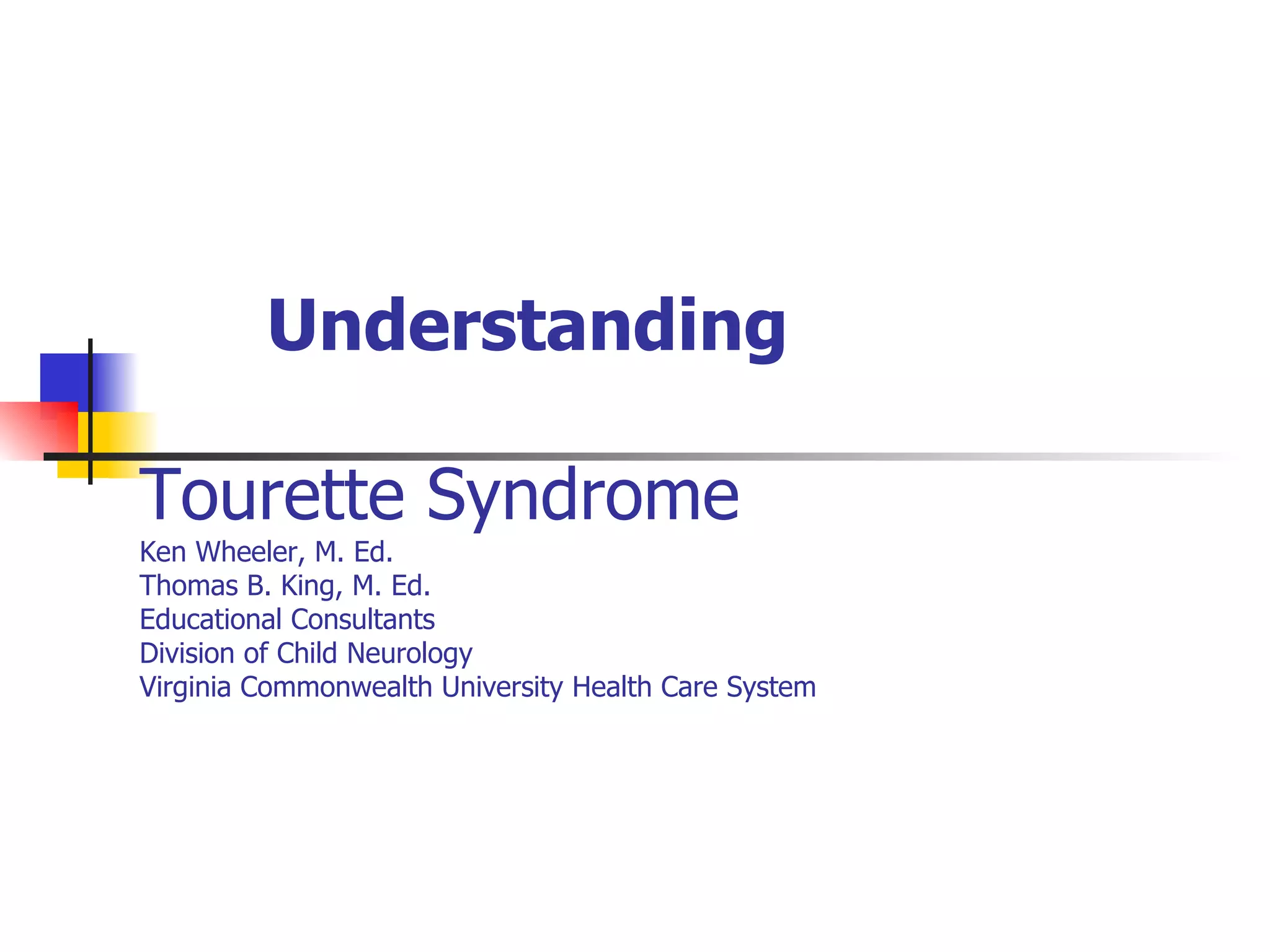 Tourette Syndrome Presentation | PPT