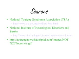 Tourette’s | PPT | Brain and Nervous System Disorders | Diseases and Conditions