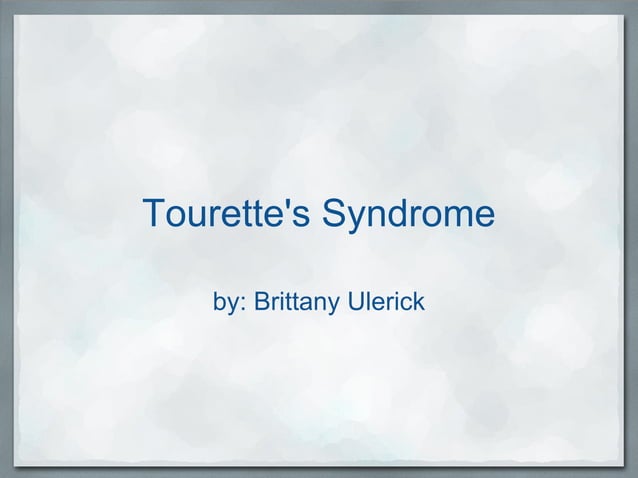 Tourette's syndrome | PDF | Brain and Nervous System Disorders ...