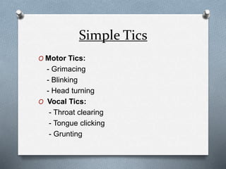 Tourette Syndrome and other Tic Disorders | PPT