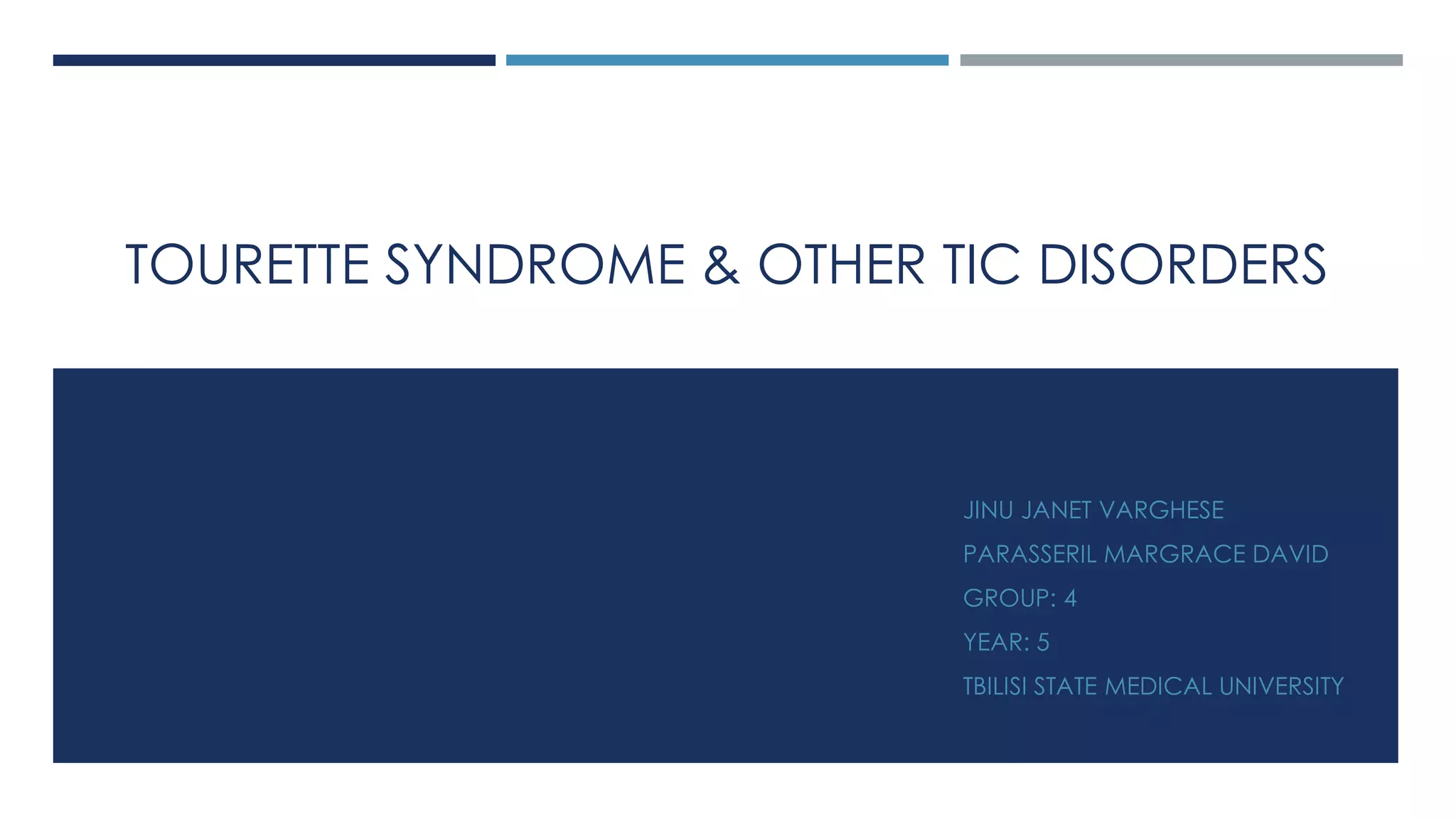 Tourette syndrome & other tic disorders | PPTX | Brain and Nervous System Disorders | Diseases ...
