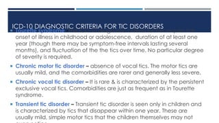 Tourette syndrome & other tic disorders | PPTX