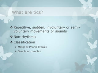Tourette syndrome presentation psychopathology a | PPTX