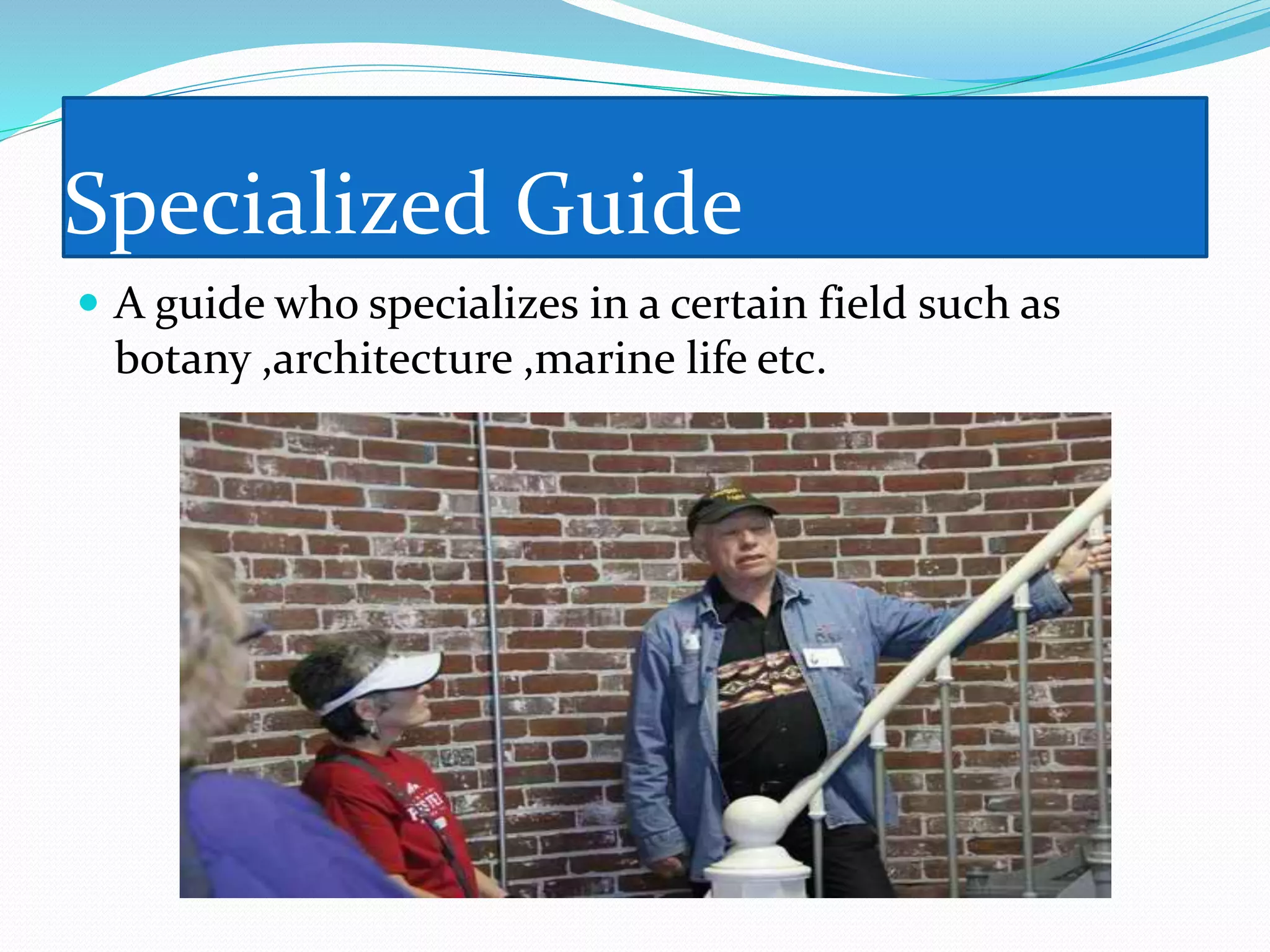 Historical development of Tour Guiding | PPTX