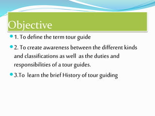 Tour Guiding History & Philippine Tour Guide | PPTX