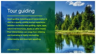 Tour guiding in wildlife | PPT