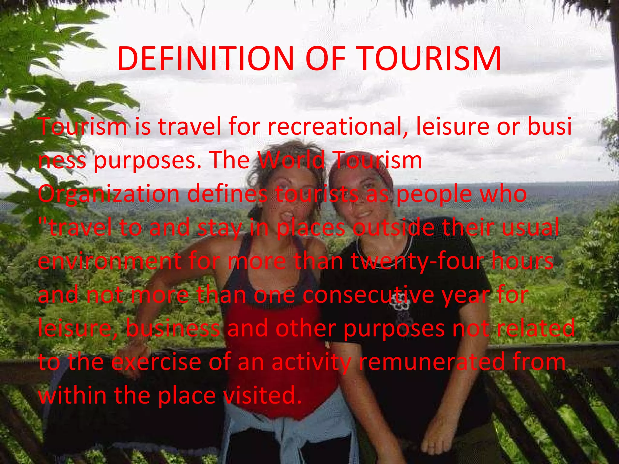 Tourism, theory and practice | PPT | Travel