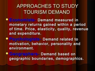 Determinants of Demand and Supply in Tourism | PPT