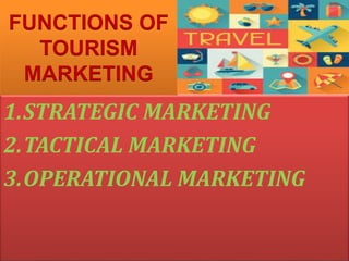 Tourism feature,significance and marketing mix | PPT