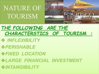 Tourism feature,significance and marketing mix | PPT