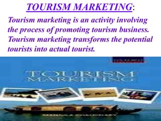 Tourism feature,significance and marketing mix | PPT
