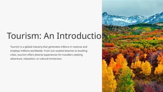 presentation in theme information about Tourism and | PPTX