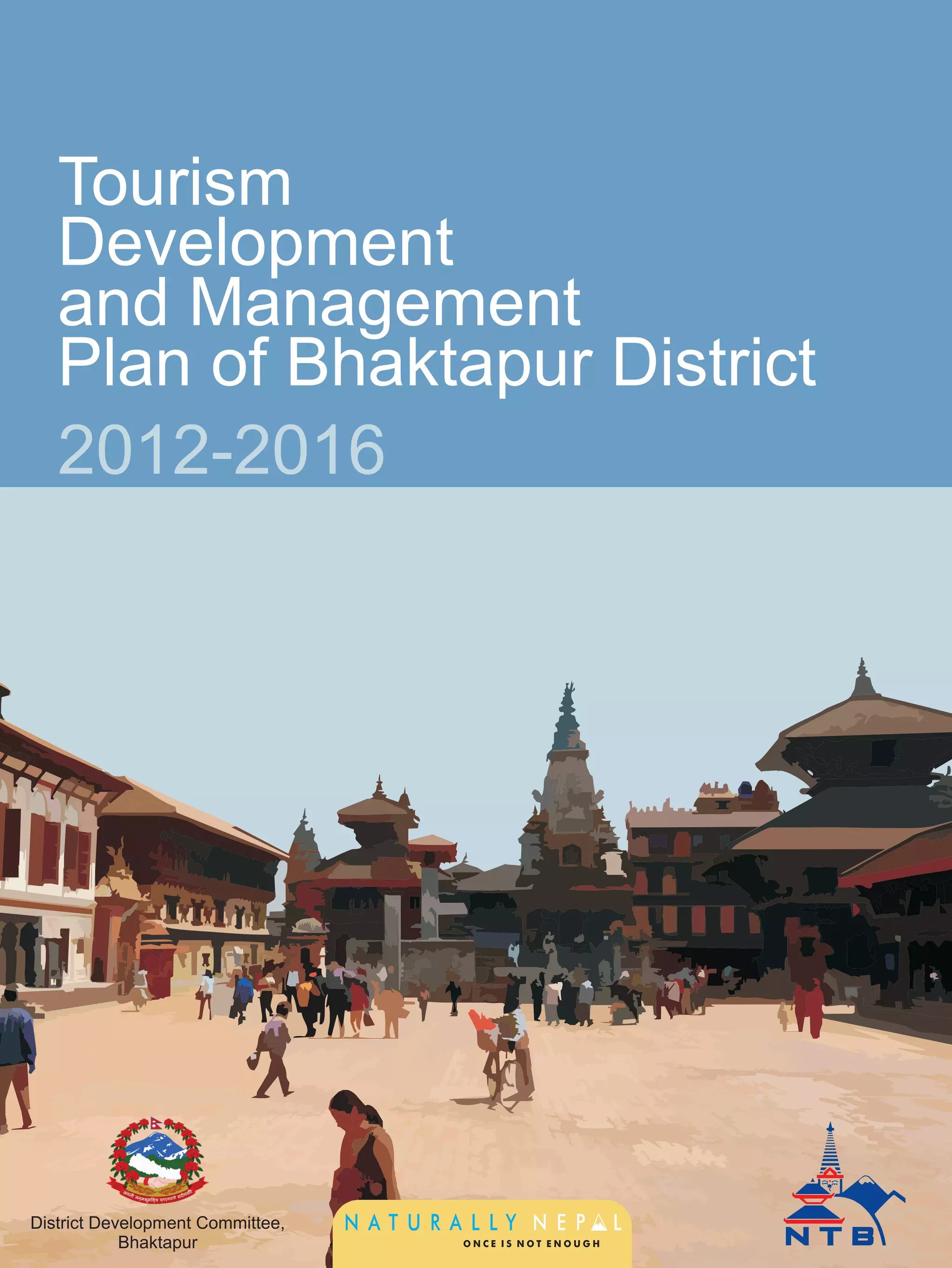 Tourism development and management plan of bhaktapur district (2012 ...