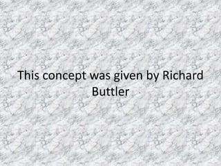 Tourism area or destination life cycle | PPT