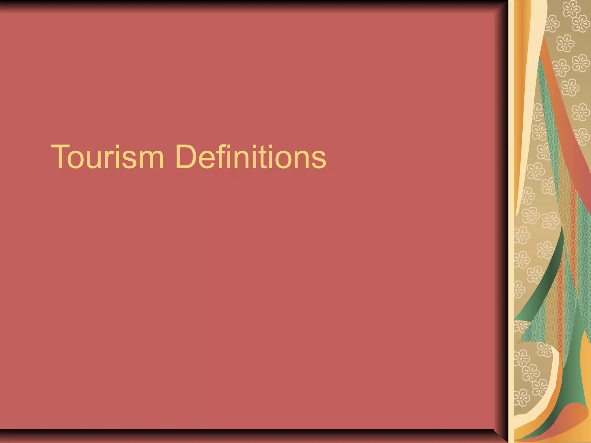 Tourism definition | PPT