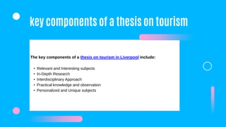 Tourism Dissertation Topics in Liverpool - PPT.pptx