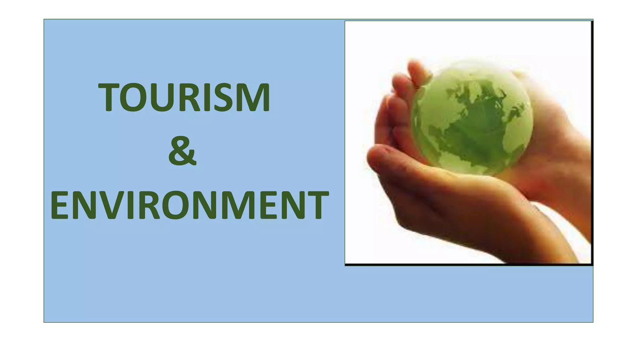 Tourism & environment | PPTX