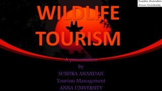 Wildlife Tourism Geography | PPTX