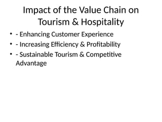 Tourism_Hospitality_Value_Chain.pptxxxxxxx | PPTX