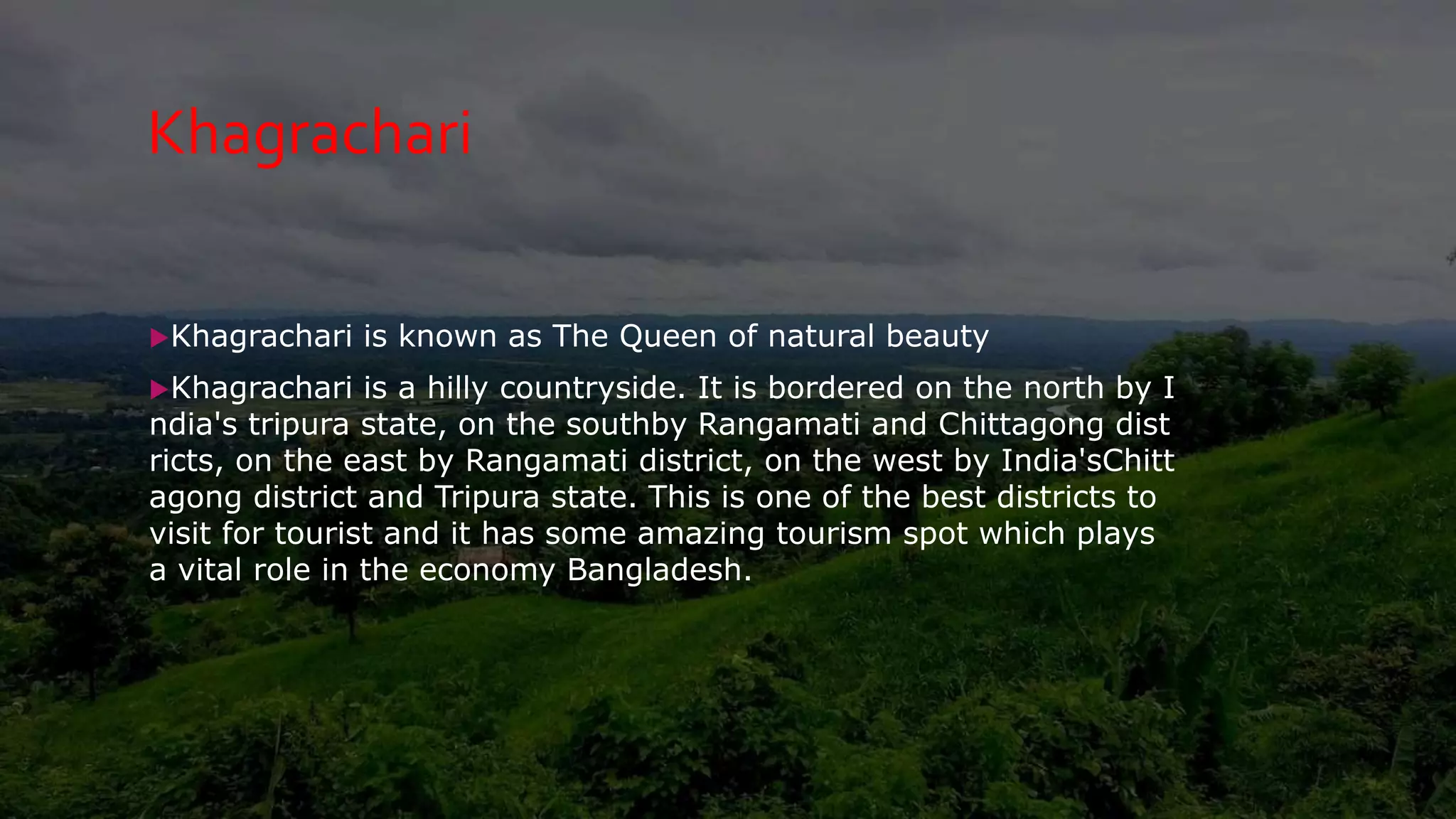 Tourism in bangladesh(chittagong hill tracts) | PPTX