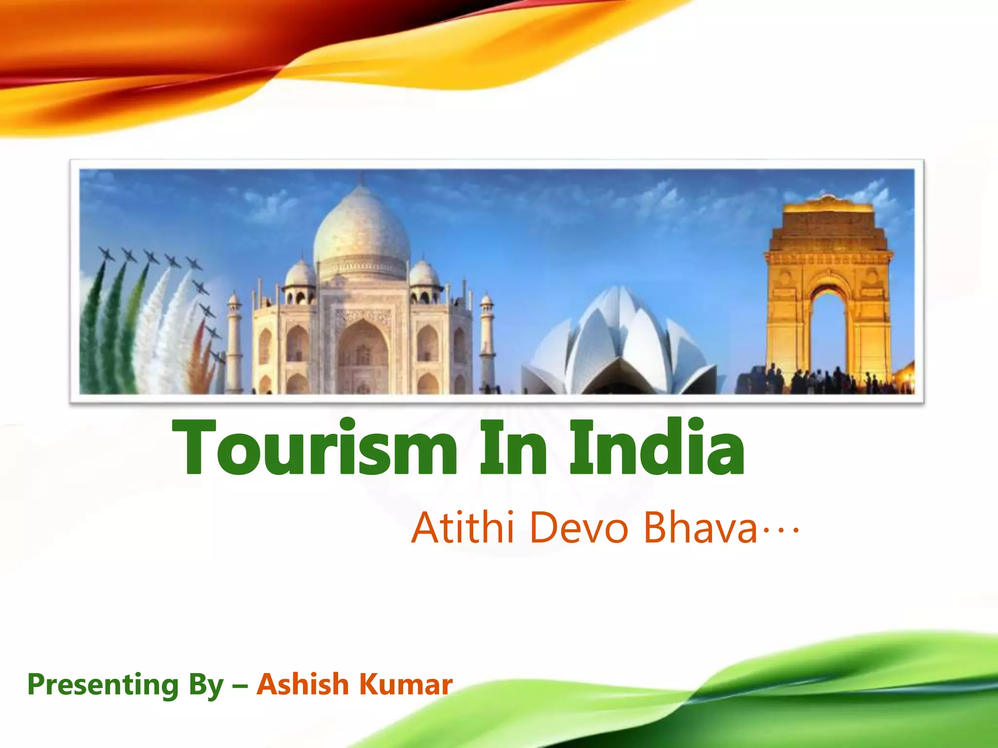 Tourism in India (ppt) | PPTX