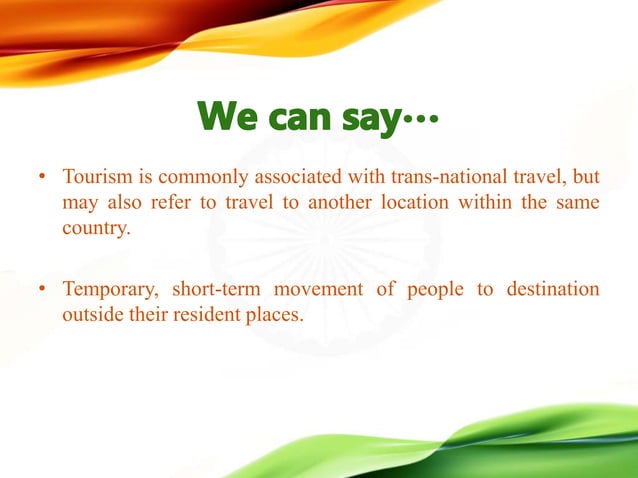 Tourism in India (ppt) | PPTX | Asia Travel | Travel Locations