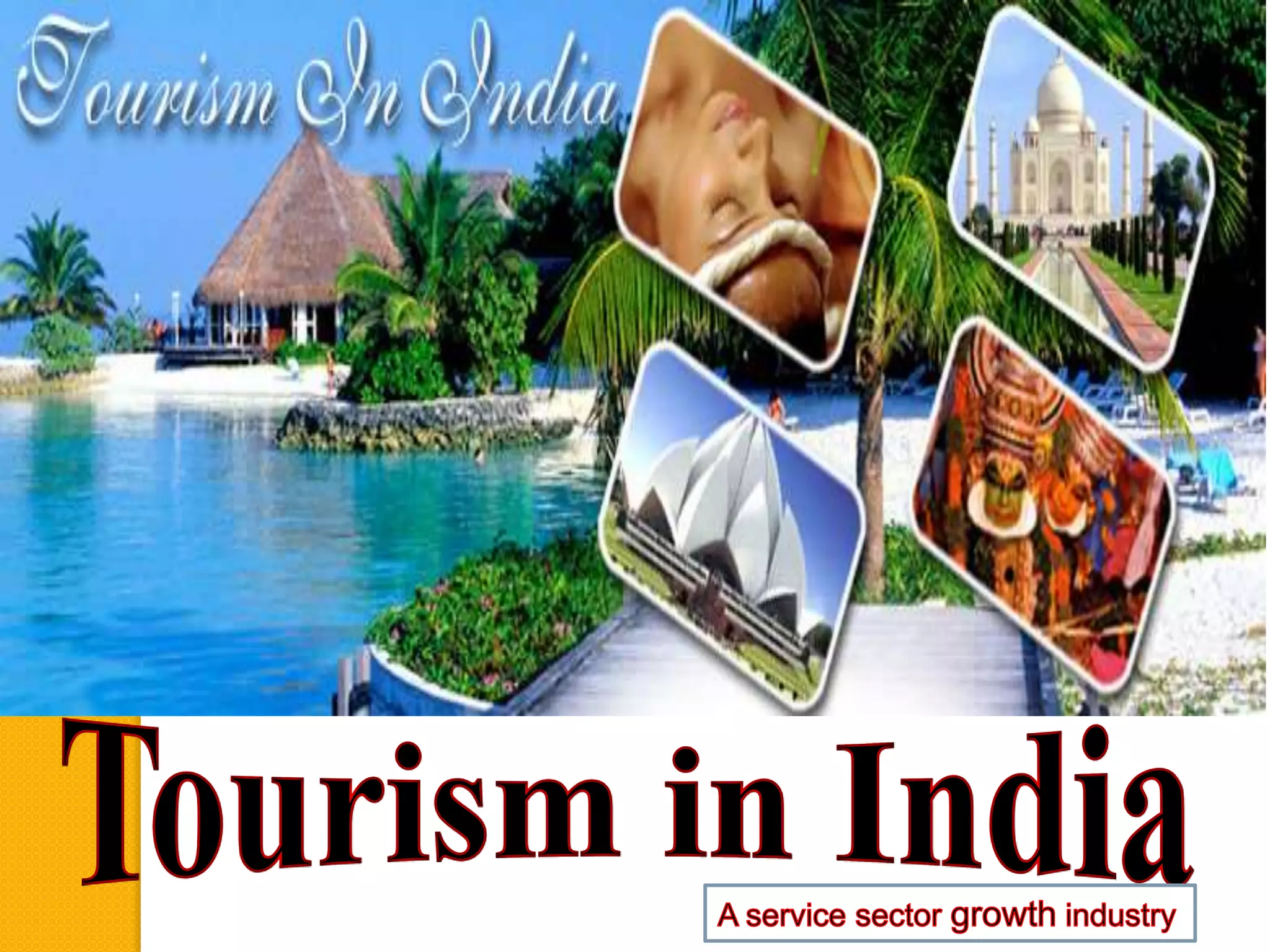 Tourism in india | PPT