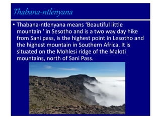 The most tourism attractions in Lesotho. | PPTX | Africa Travel ...