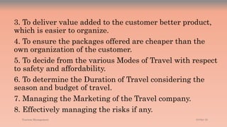 Tourism management new (Travel Agency management + Case study) | PPTX
