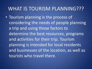 Tourism planning and development | PPTX