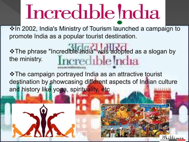 Incredible India and Incredible India 2.0 campaign | PPTX