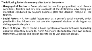 TOURIST & ITS TYPE &MOTIVETIONAL FACTORS & BEHAVIOR .pptx