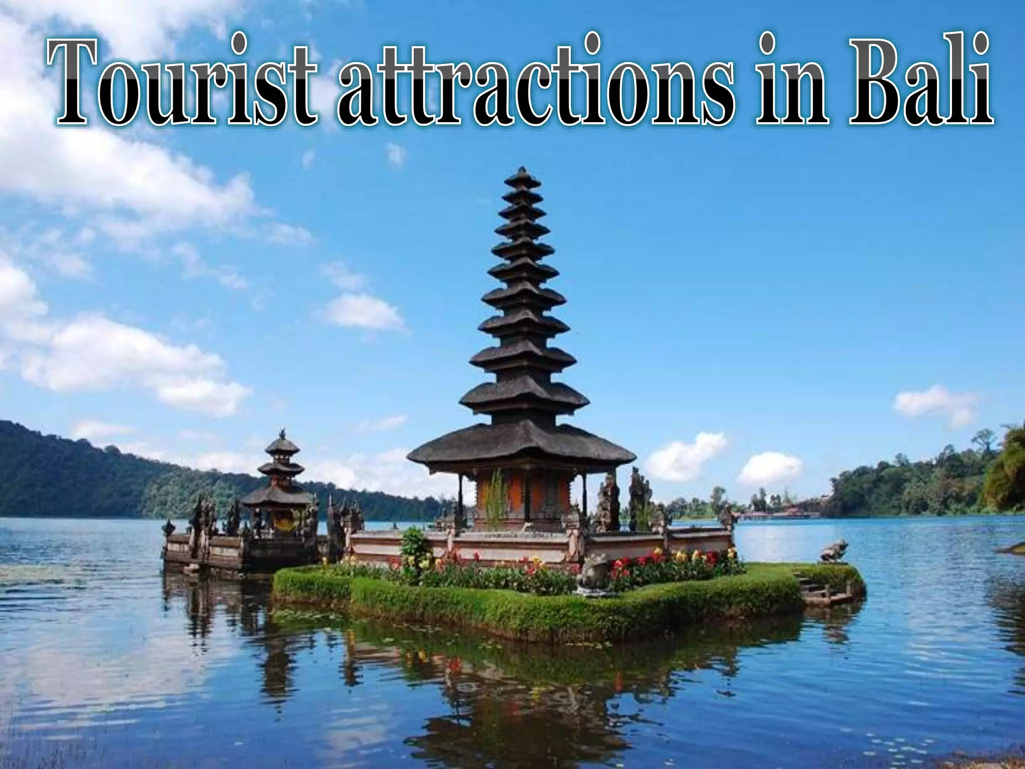 Tourist attractions in bali | PPTX