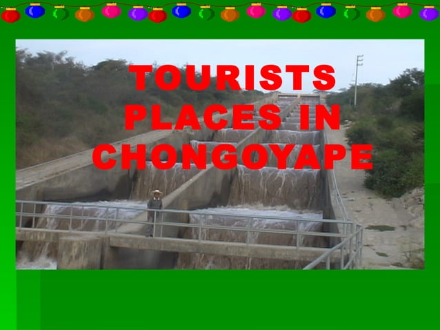 Tourists Places In Chongoyape | PPT