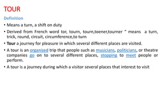 TOUR & ITS TYPE | PPTX