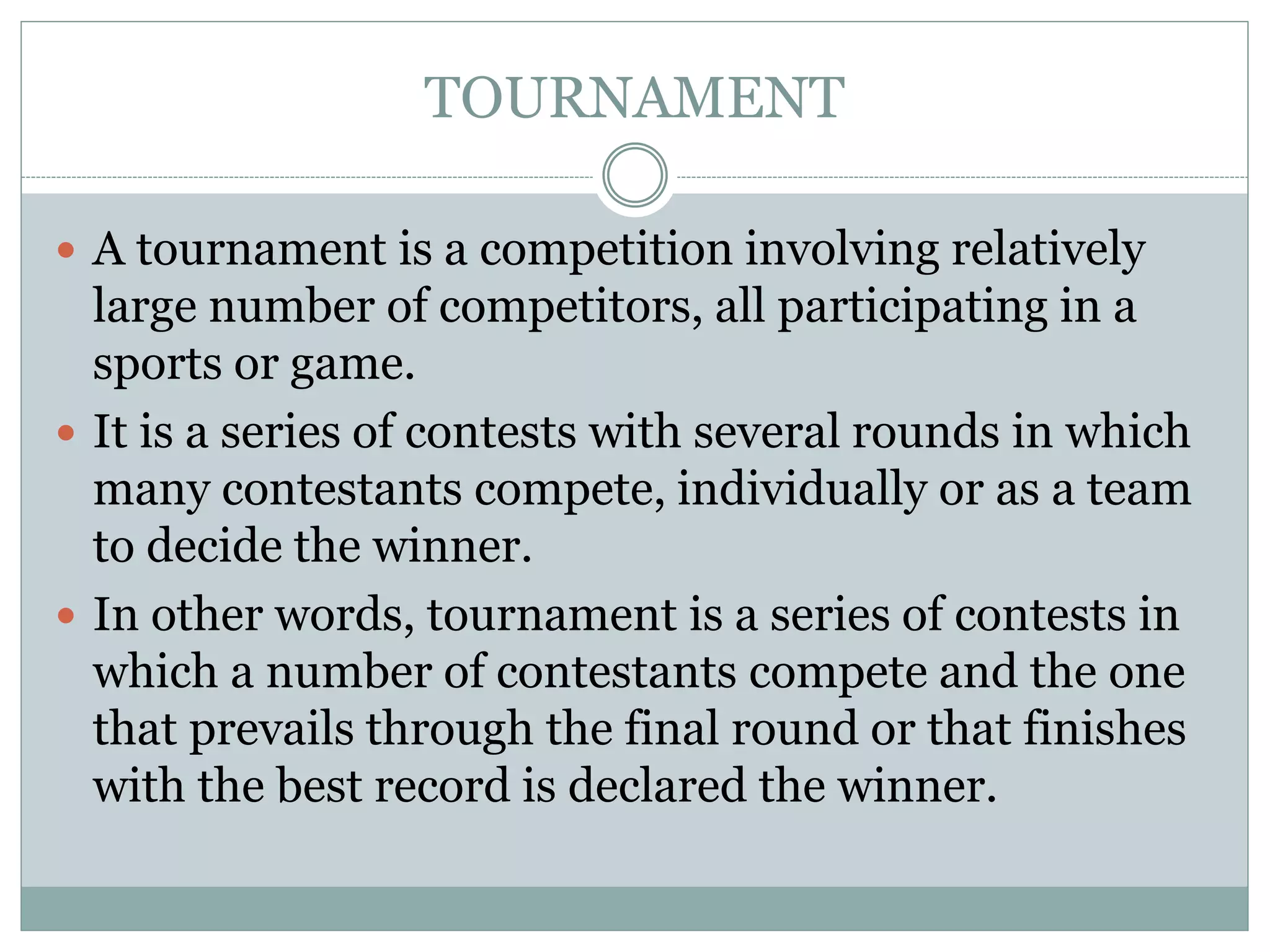 Tournament and its importance | PPTX