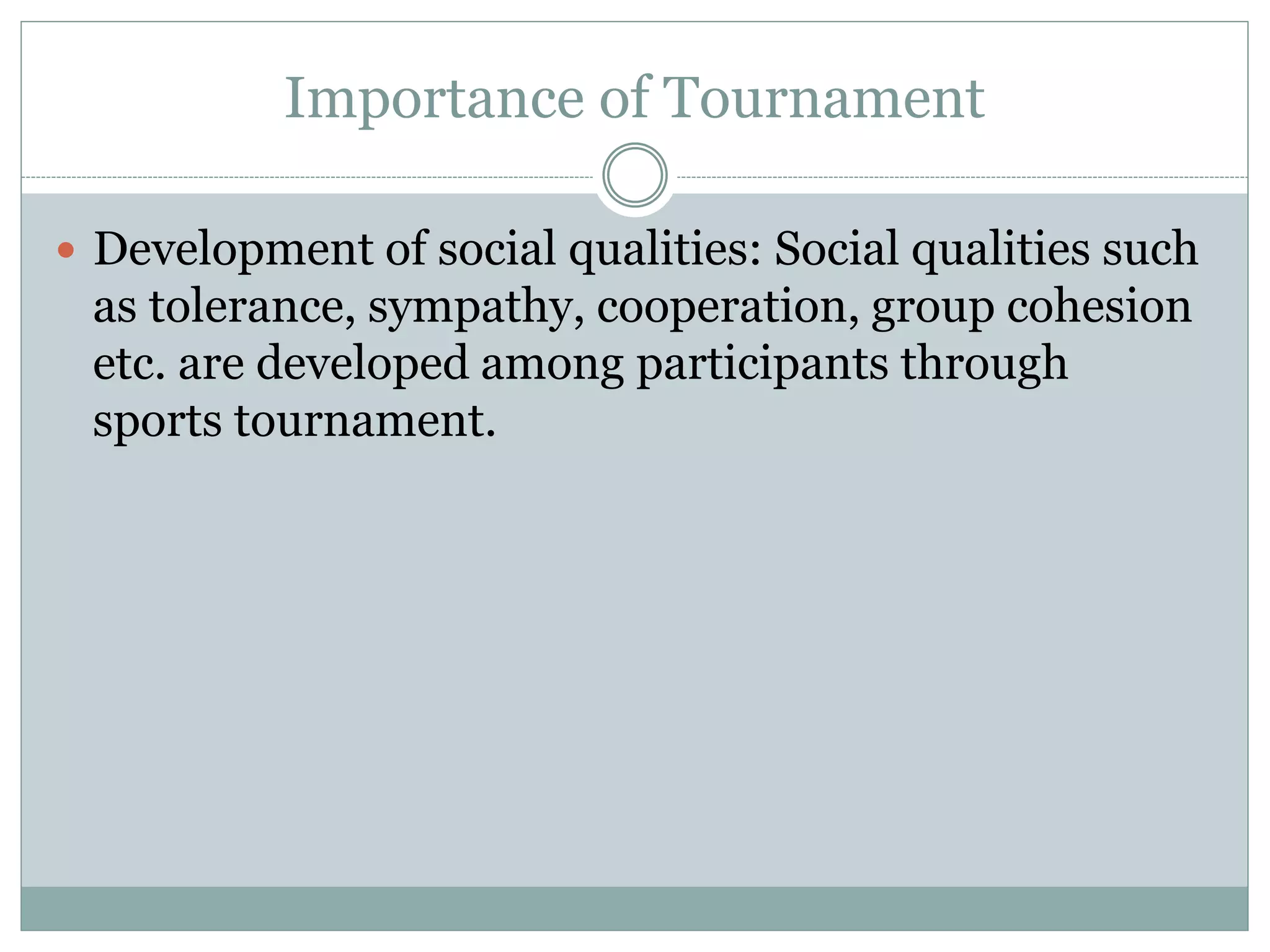 Tournament and its importance | PPTX