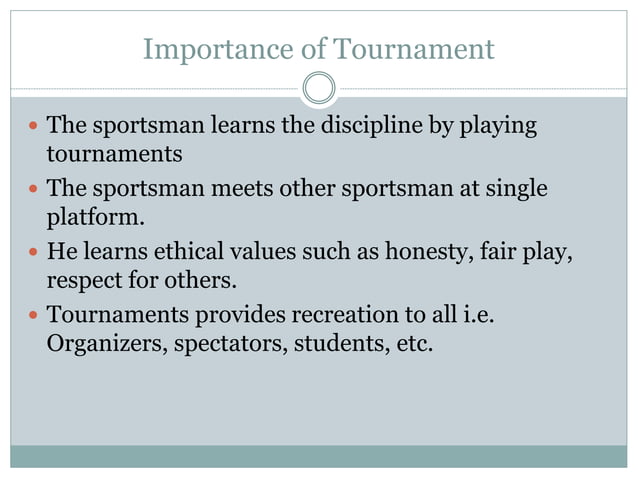 Tournament and its importance | PPTX