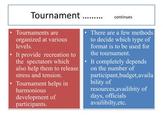 Tournaments and its types types | PPTX