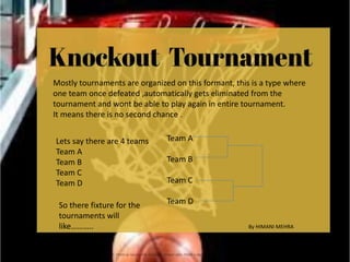 Tournaments and its types types | PPTX
