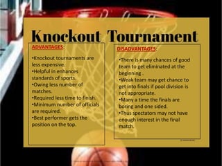 Tournaments and its types types | PPTX
