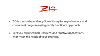 ZIO: Powerful and Principled Functional Programming in Scala | PPTX