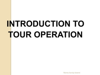Tour Operations Management | PPTX