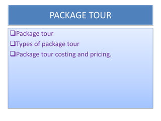 Tour operation introduction | PPTX